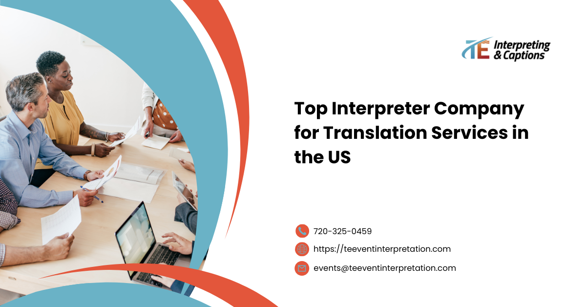 Top Interpreter Company for Translation Services in the US
