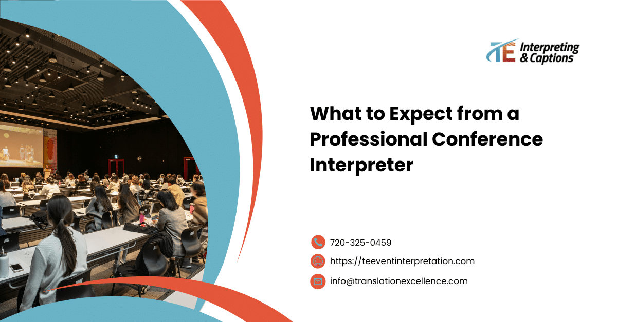 What to Expect from a Professional Conference Interpreter